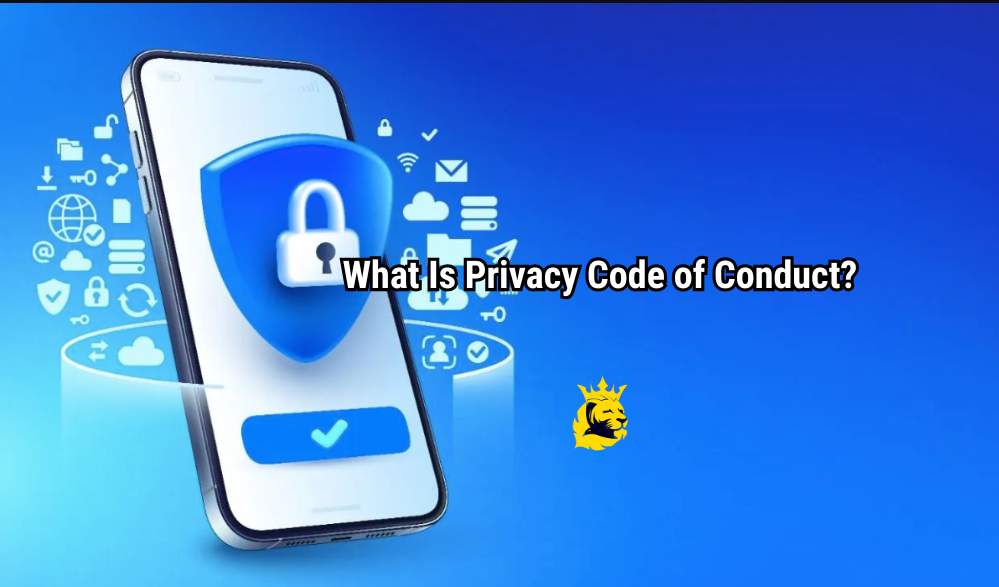 What Do You Understand About Privacy and Code of Conduct? – Coder Drive ...